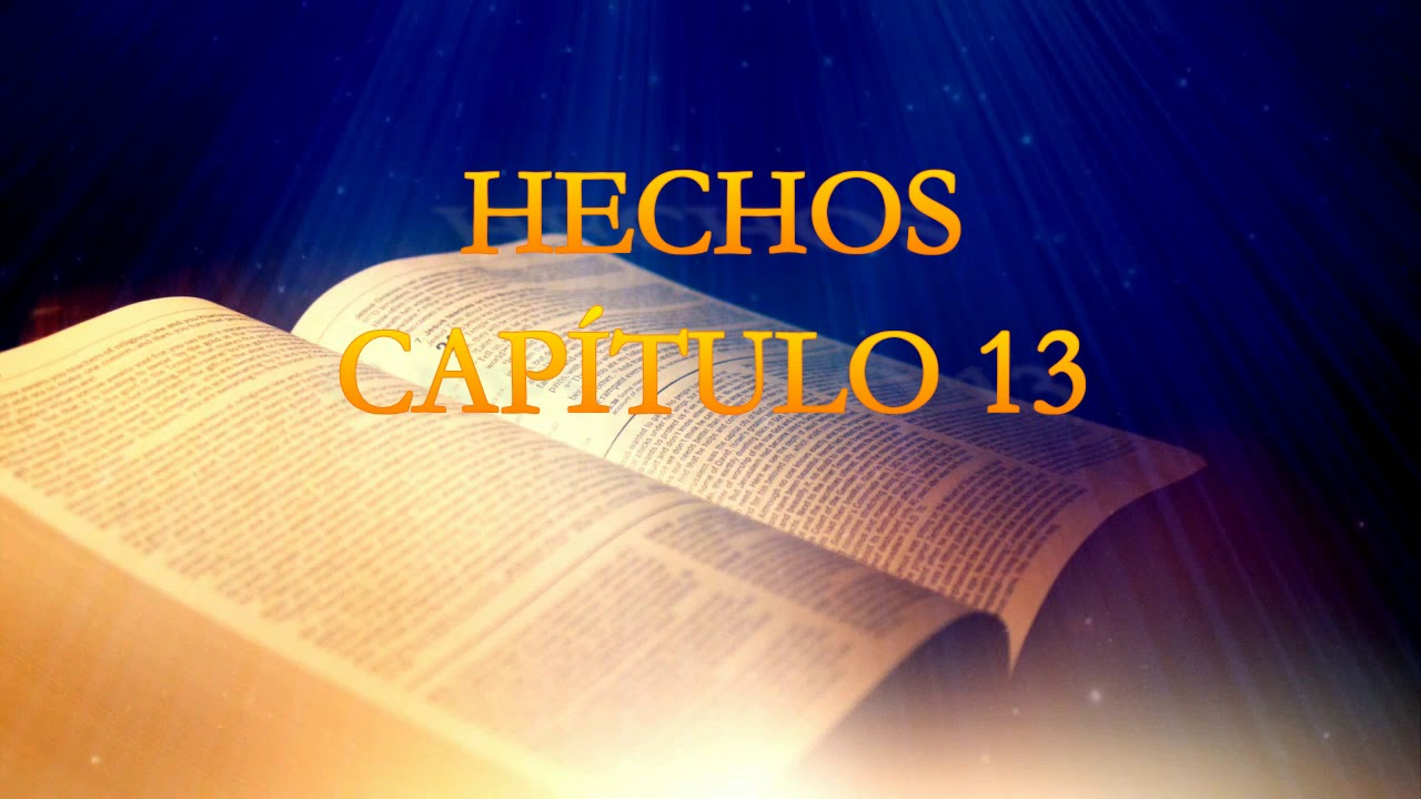 Libro de Hechos - capítulo 13 - YouTube