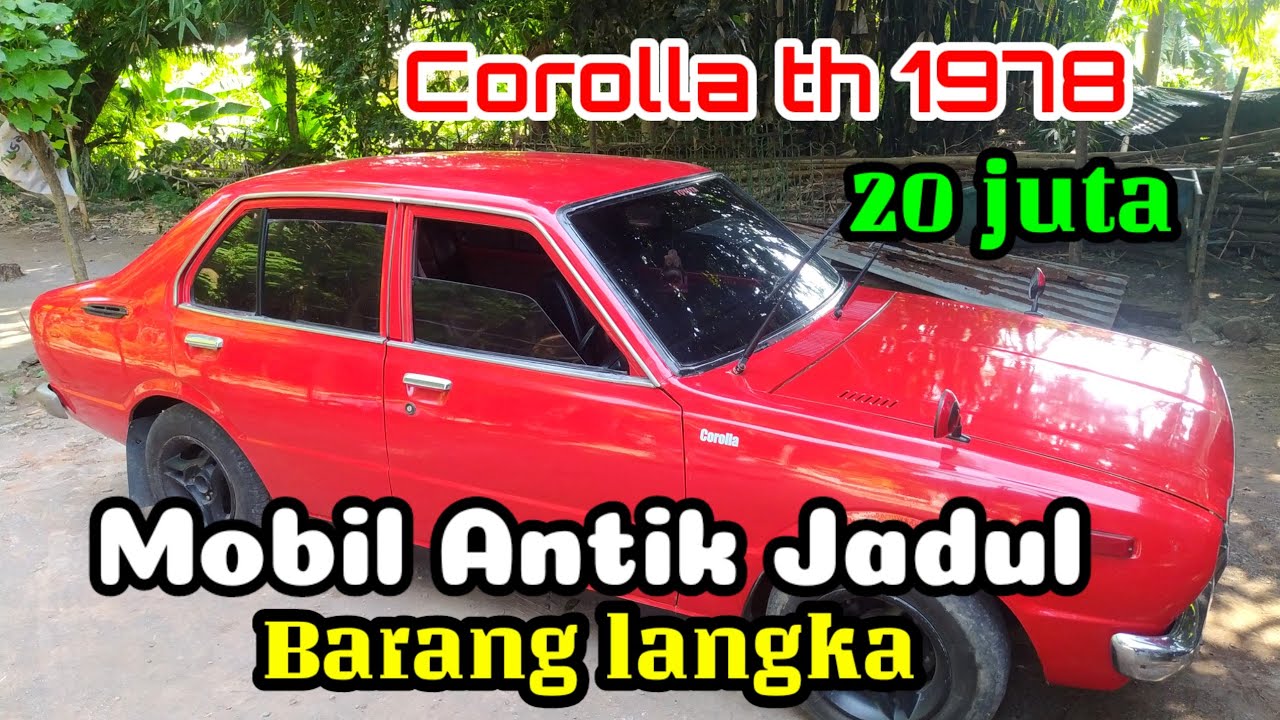 Mobil classic, kuno, jadul dan Antik , Sedan Corolla Th 1978 ...