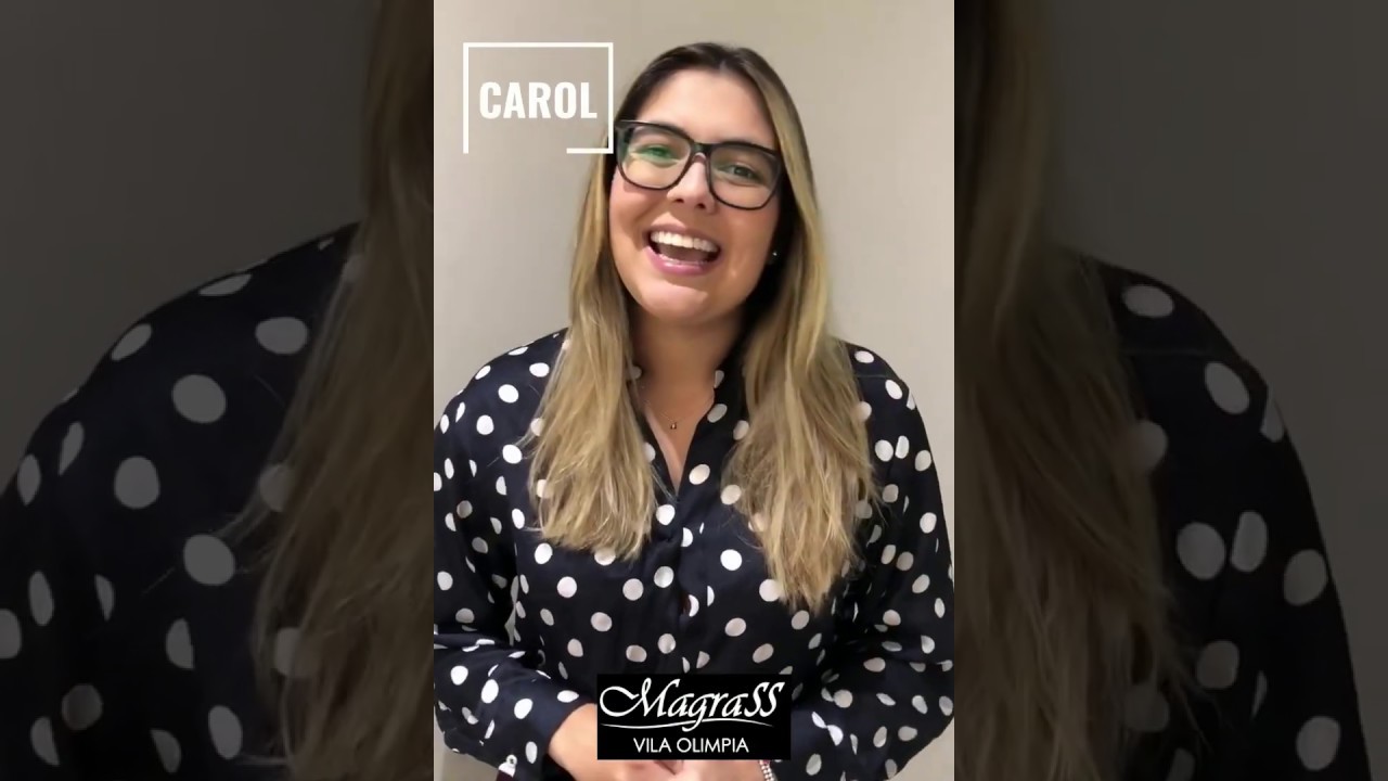 Magrass Vila Olimpia - Depoimento Carol - YouTube
