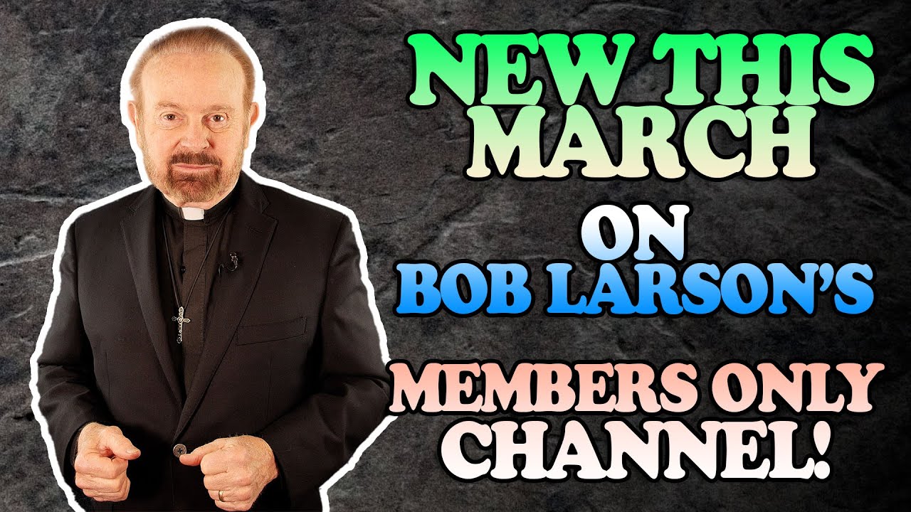 March on Bob Larson’s Members Only channel - YouTube
