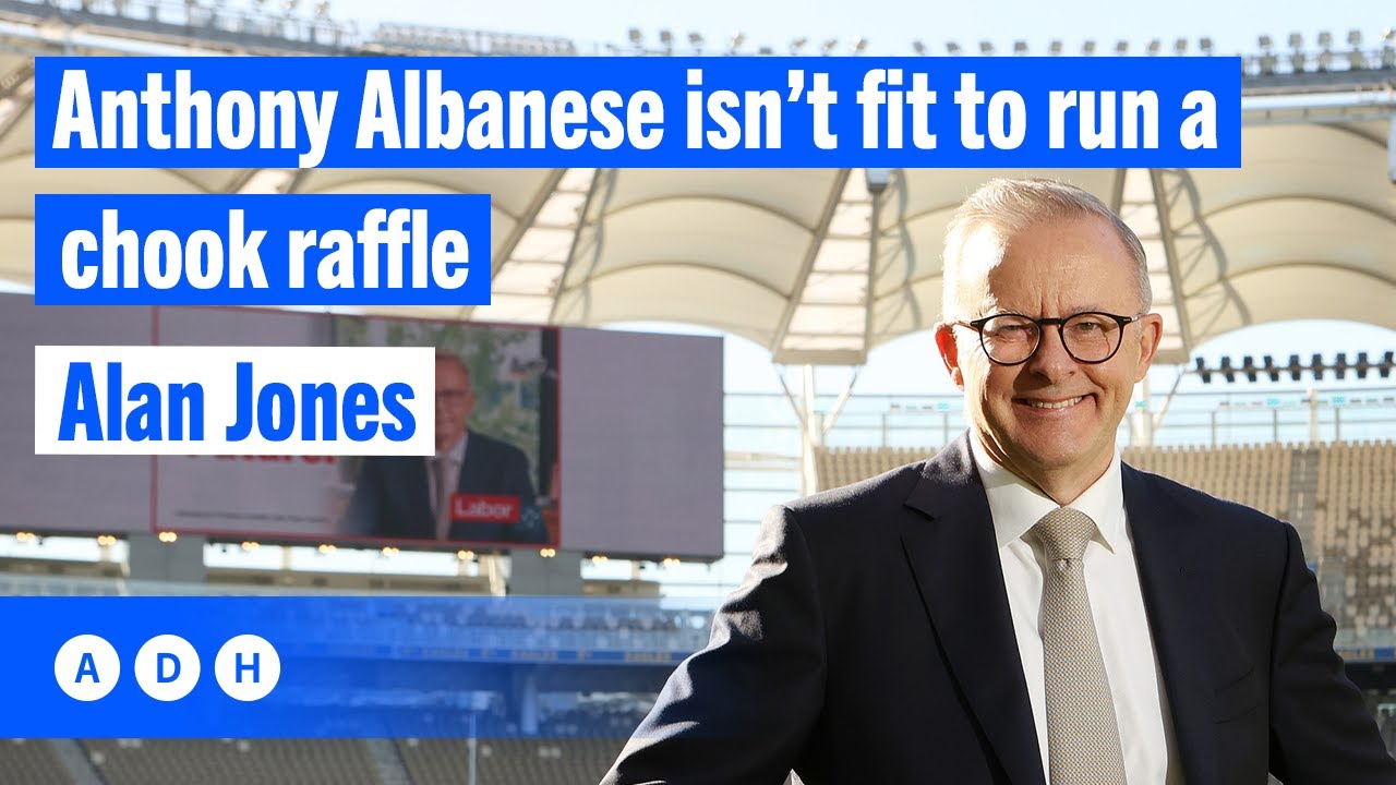 Anthony Albanese isn’t fit to run a chook raffle | Alan Jones - YouTube