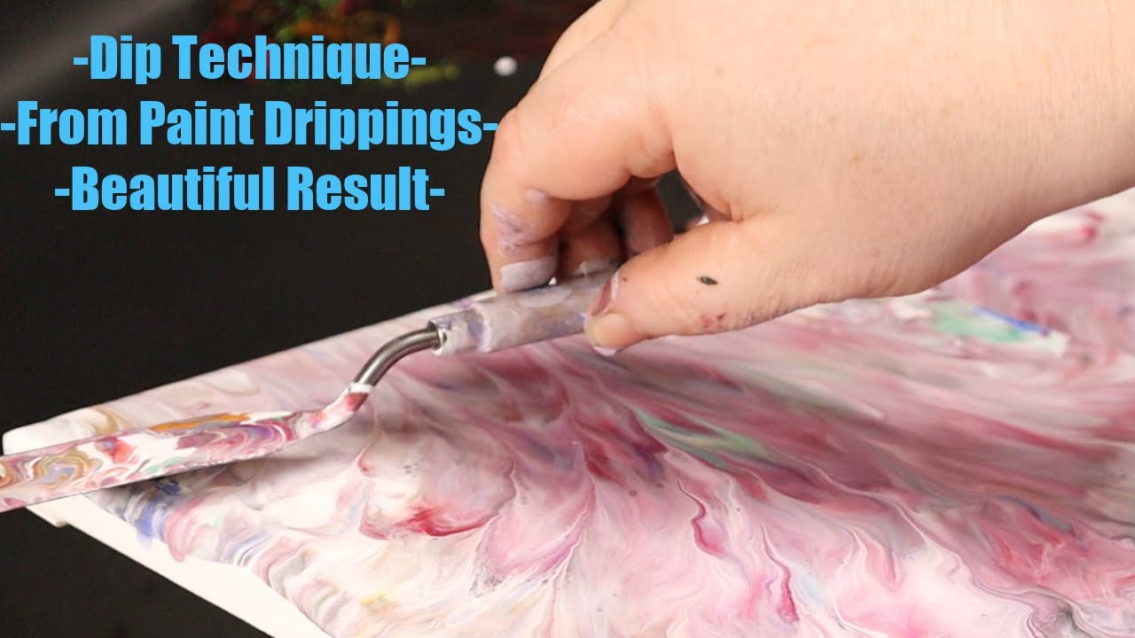 Fluid Art - Acrylic Pouring - Dip Technique With Paint Drippings ...