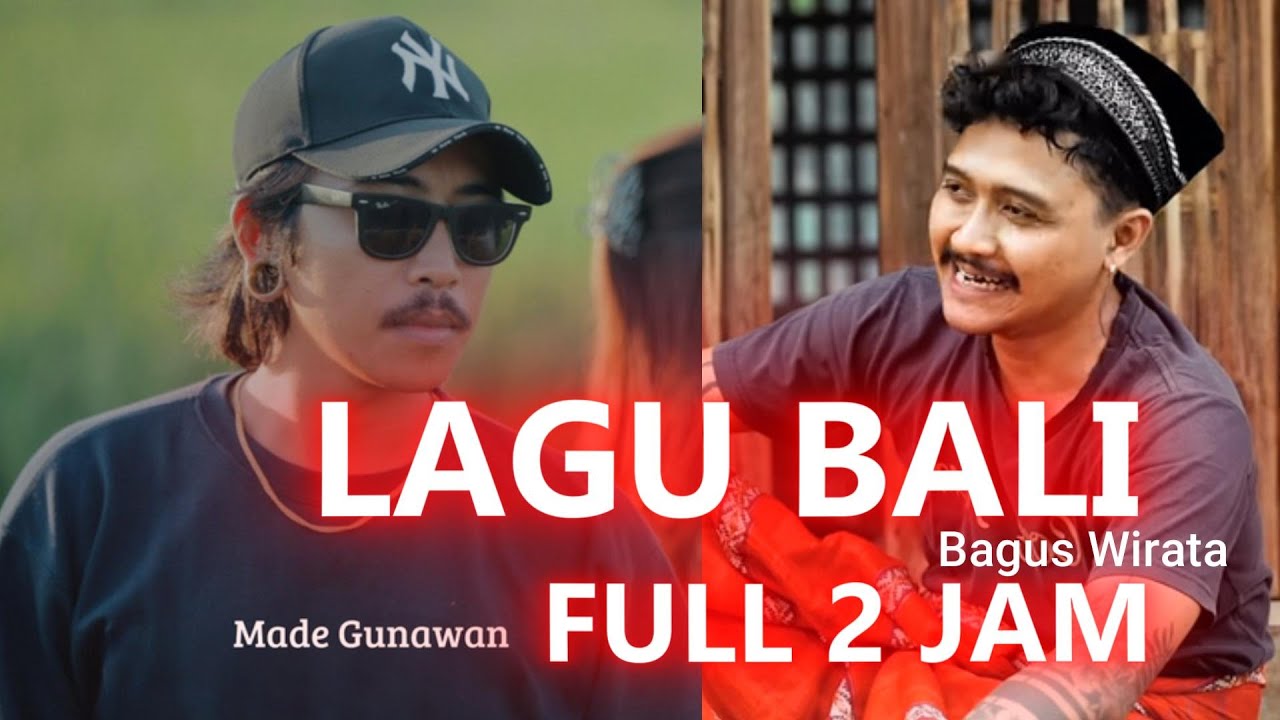 BAGUS WIRATA, MADE GUNAWAN, LAGU BALI ~ irama ceria - YouTube