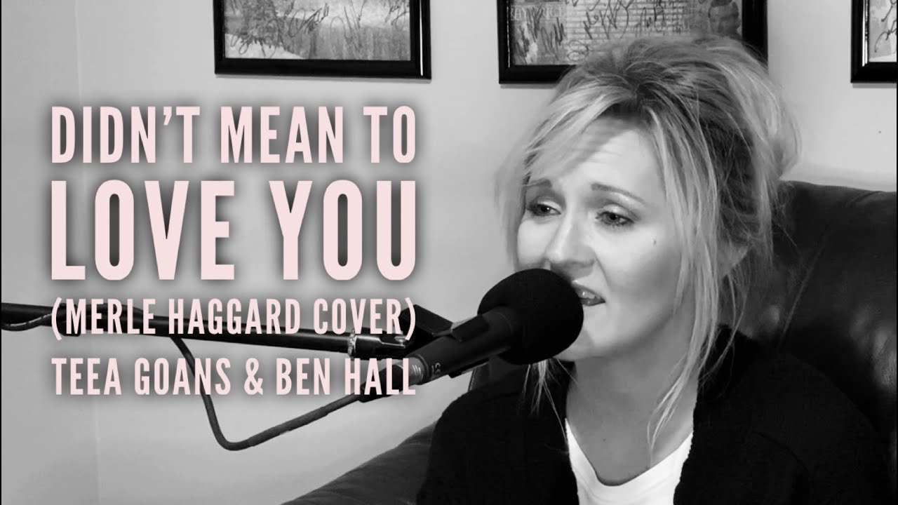 Teea Goans & Ben Hall :: Couch Covers 2020 :: Didn't Mean To Love You ...