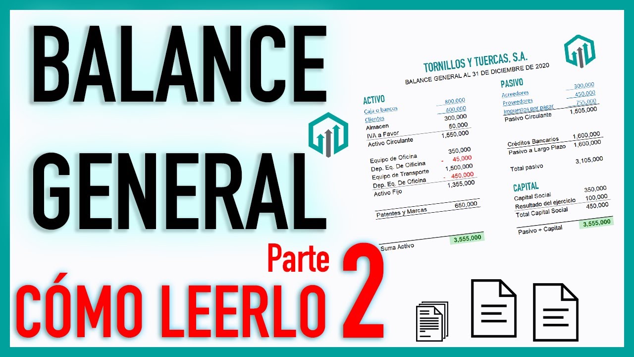 Balance General PARTE 2 Cómo leerlo fácil y rápido en excel - YouTube