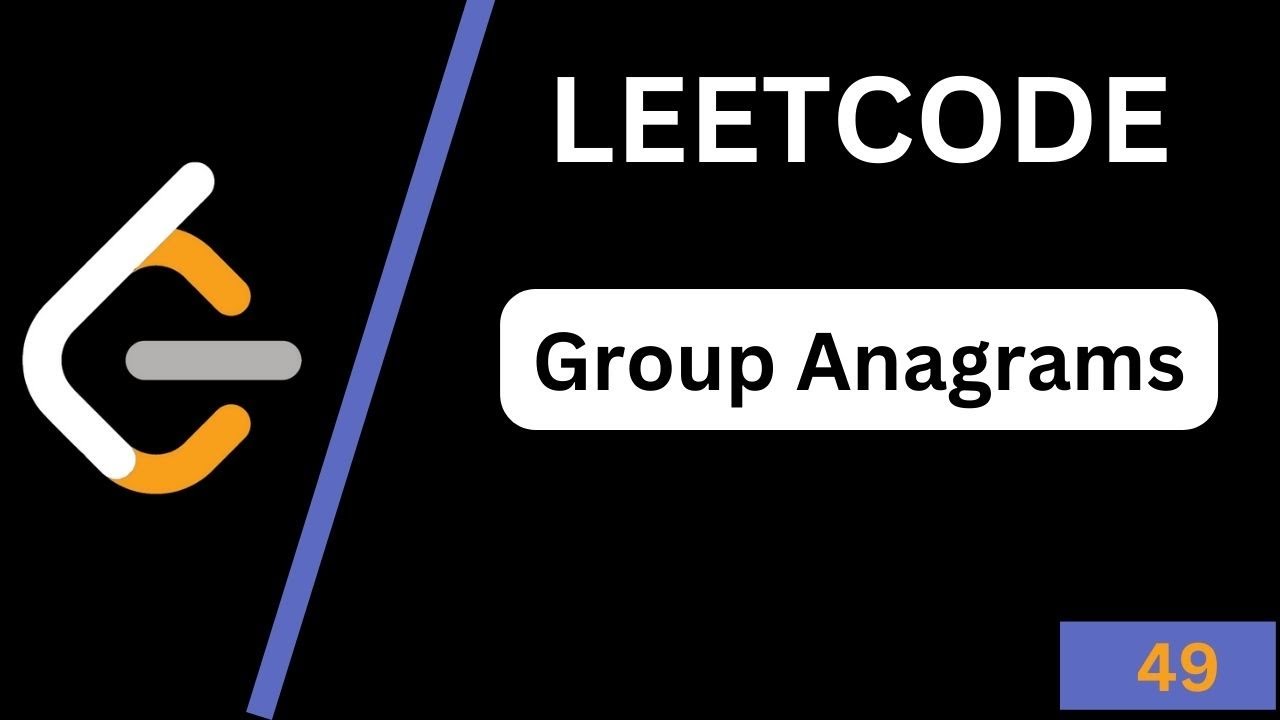 Leetcode 49. Group Anagrams (Bangla) - YouTube