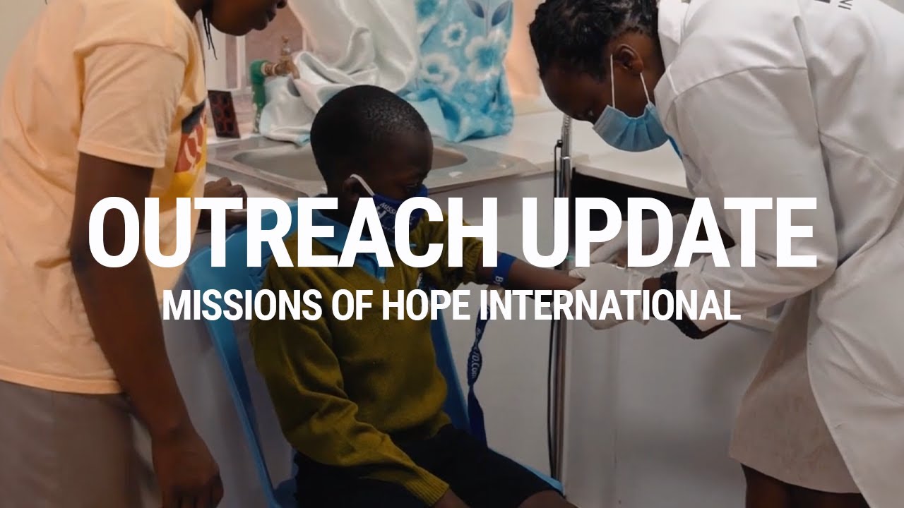 Outreach Update | Missions of Hope International - YouTube