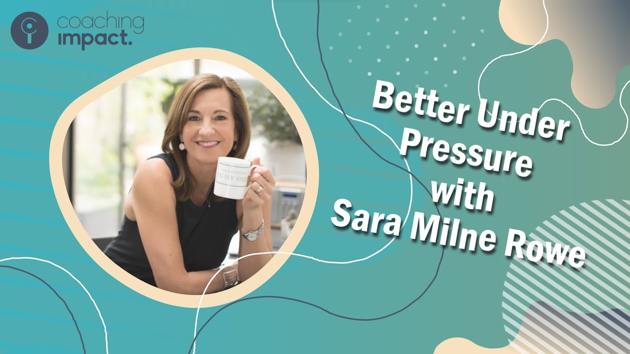 Better Under Pressure with Sara Milne Rowe Podcast Introduction - YouTube