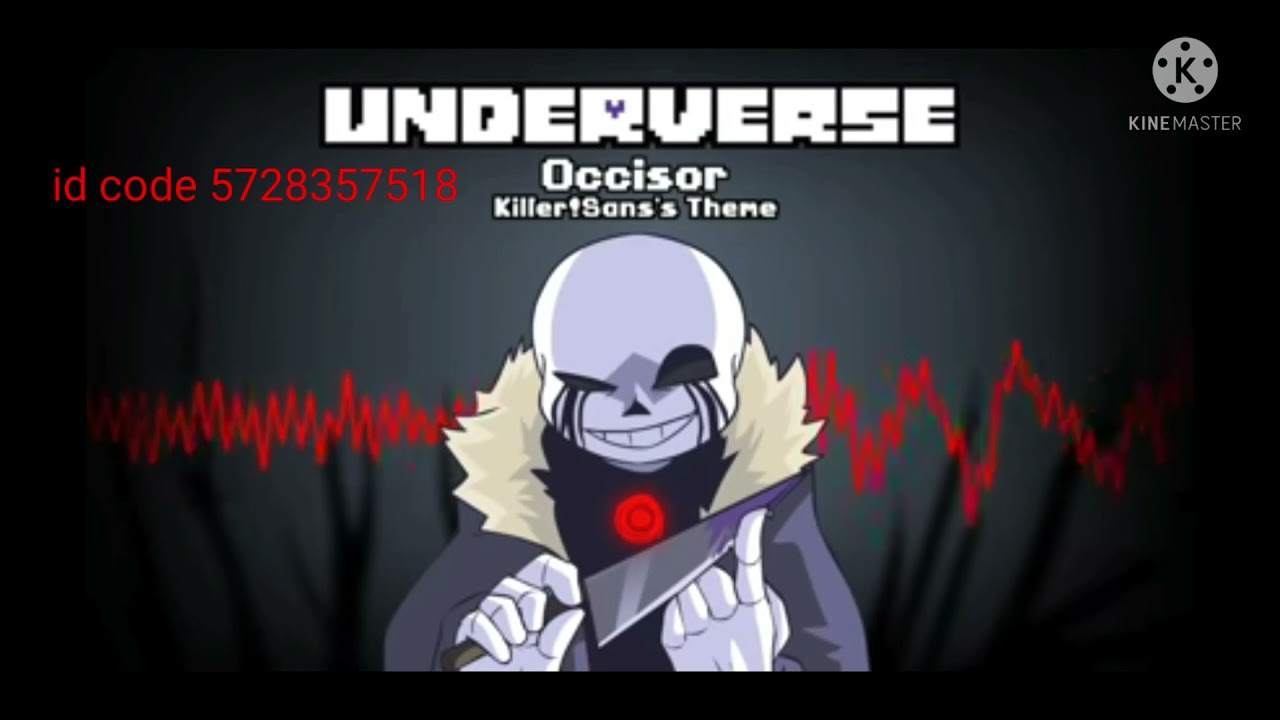 Underverse Killer Sans Theme occisor Roblox Id - YouTube