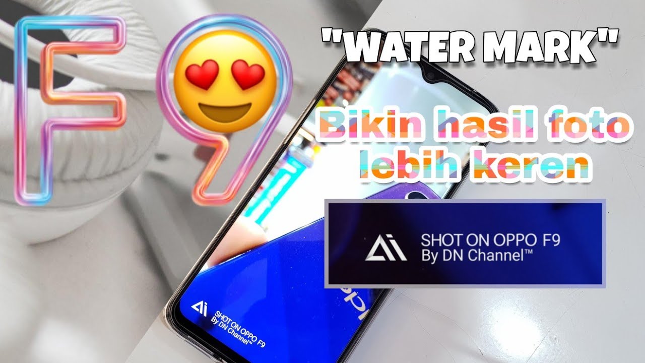 Baru!! Cara setting watermark di oppo f9 - YouTube