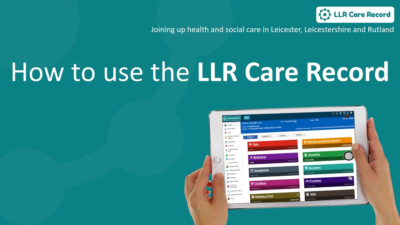 How to use the LLR Care Record - YouTube