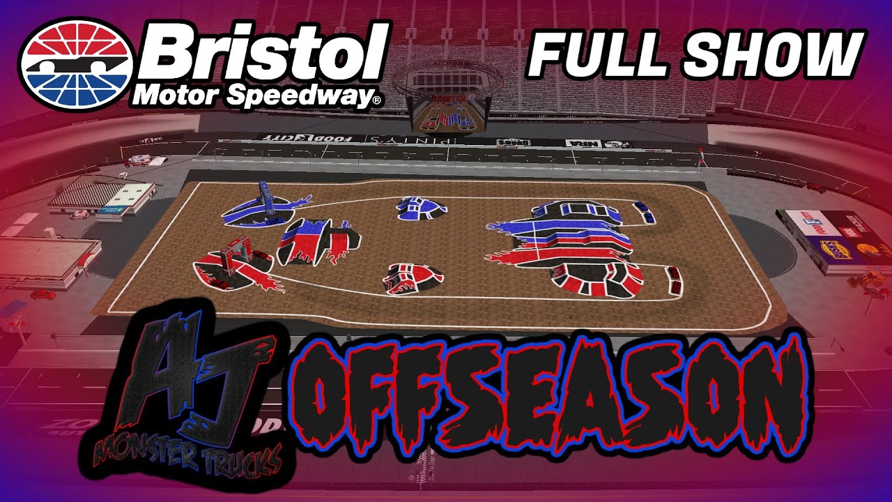 Bristol Motor Speedway FULL SHOW - A-J Monster Trucks Offseason FINALE ...