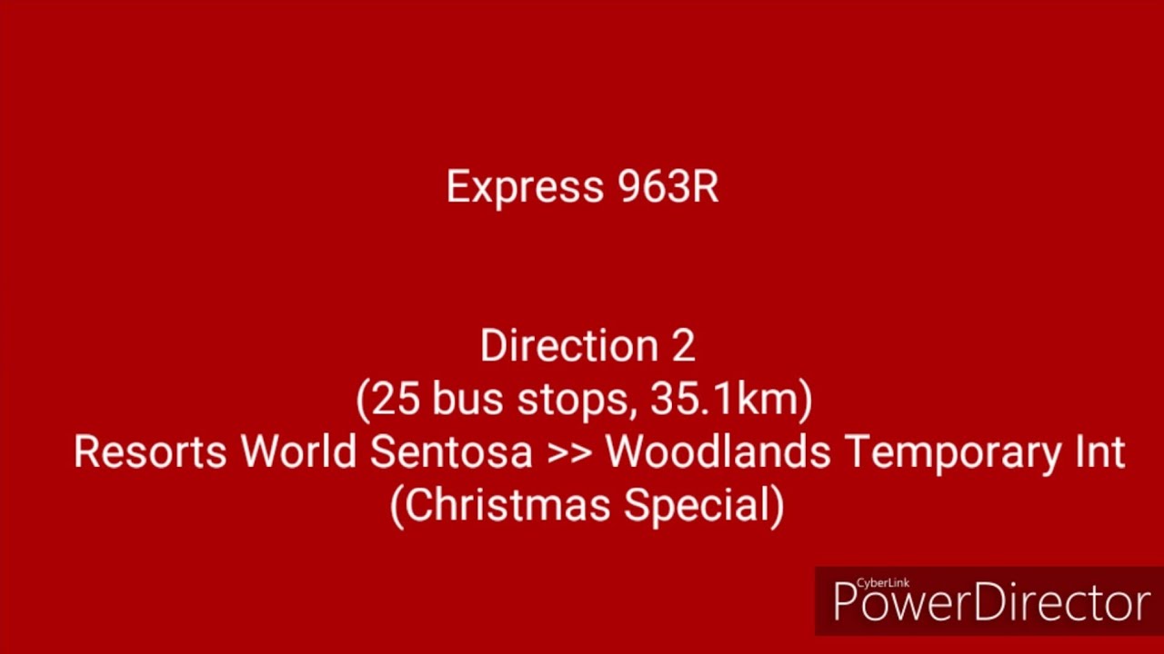 (Blast from the past) SMRT Buses Express Bus Service 963R (Direction 2 ...