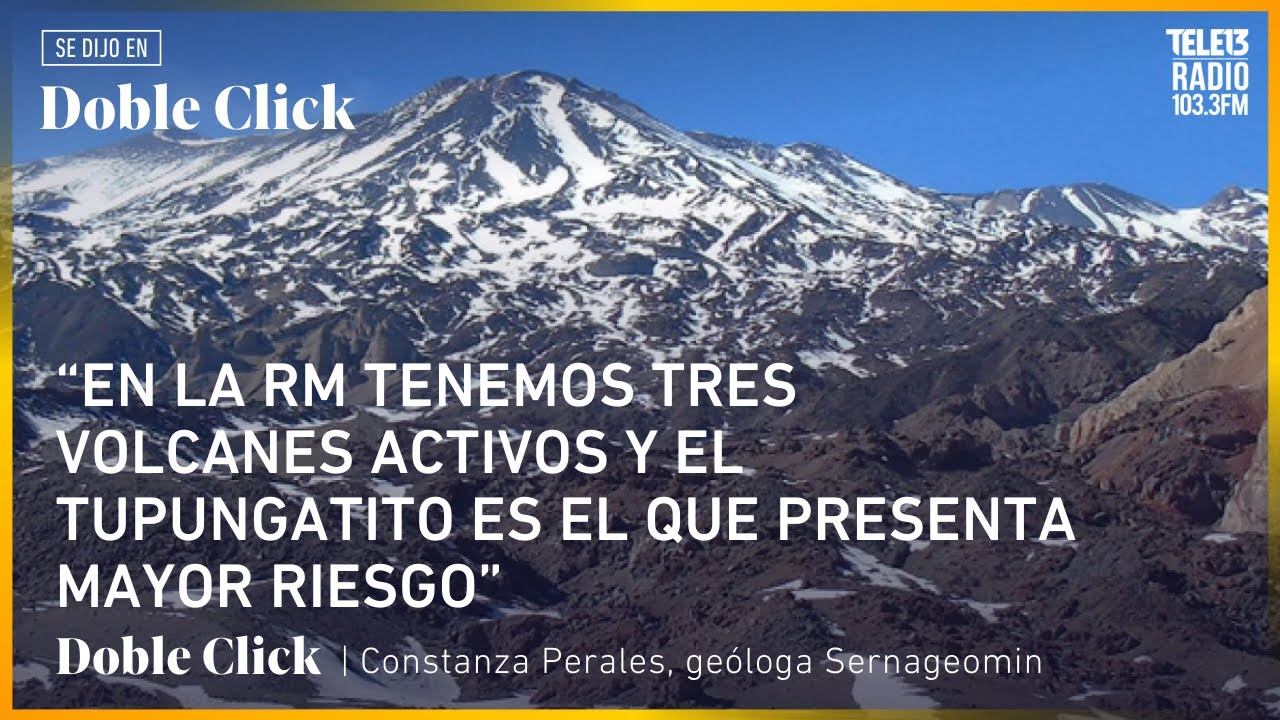 Geóloga Sernageomin por volcán Tupungatito | Doble Click - YouTube