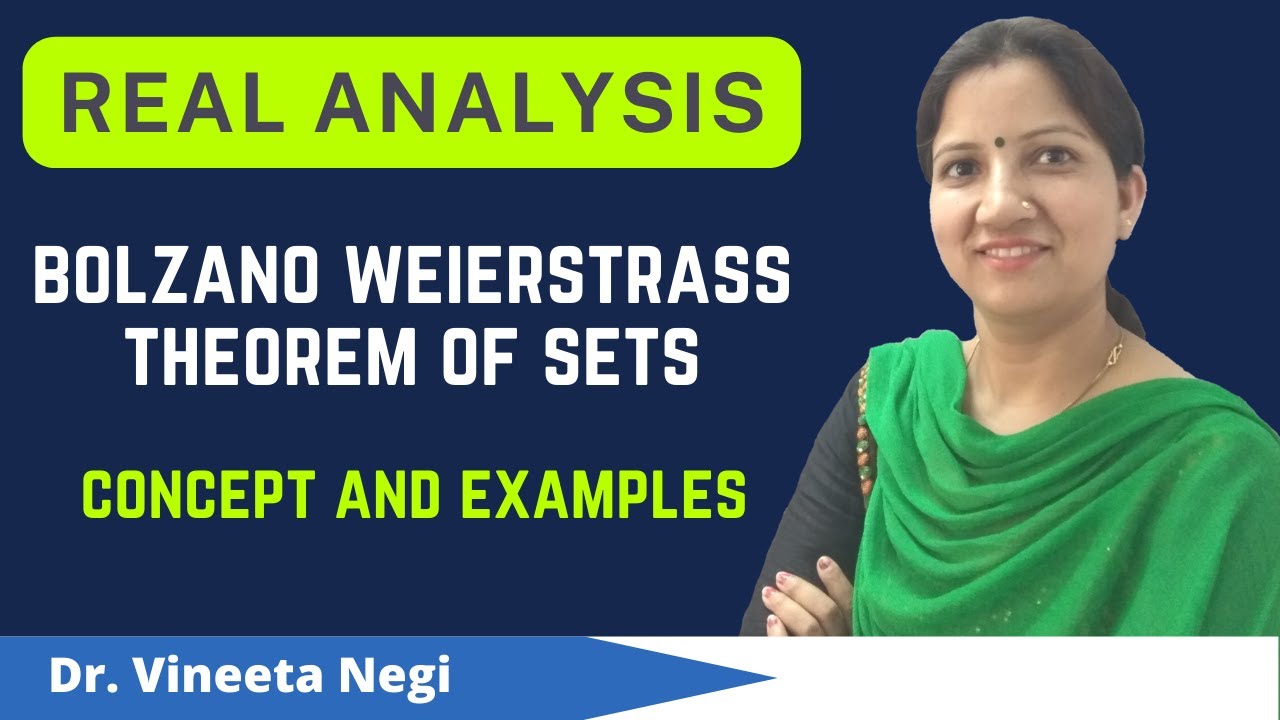 Bolzano Weierstrass Theorem of sets - Concept & Examples | Real ...