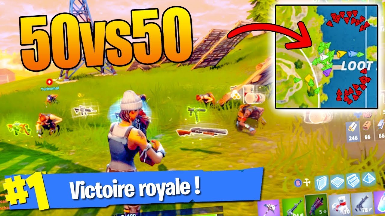 C'EST LA GUERRE EN MODE 50vs50 !! (Fortnite Battle Royale) - YouTube