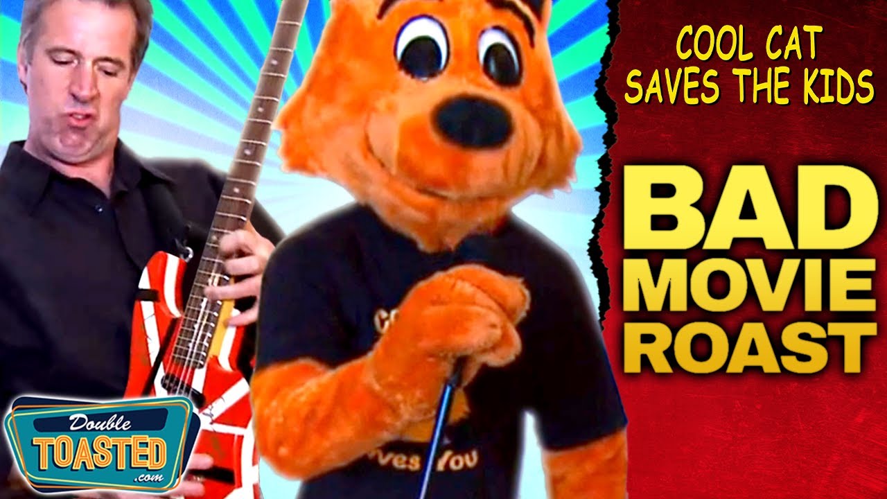 COOL CAT SAVES THE KIDS BAD MOVIE REVIEW | Double Toasted - YouTube