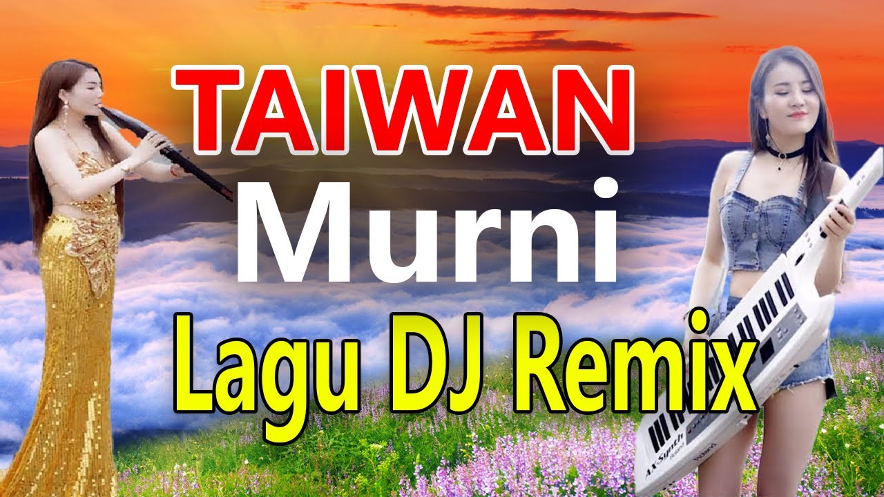 Lagu DJ Remix 👍 Muzik Elektronik 👍 Lagu klasik terbaik taiwan 👍 Musik ...