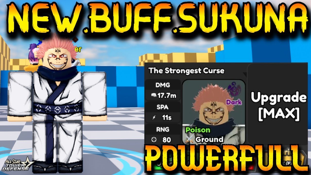 NEW BUFF SUKUNA 6 STAR POWERFULL ALL STAR TOWER DEFENSE - YouTube