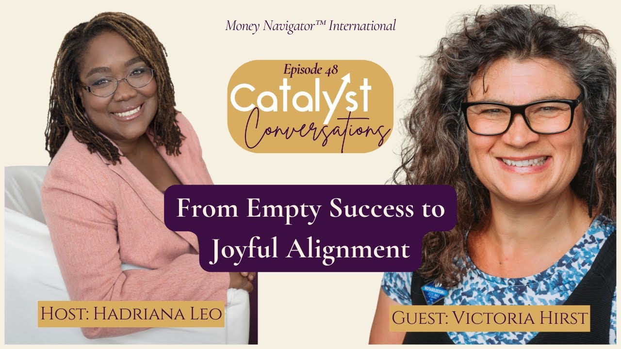 From "Successful Empty" to Joyful Alignment with Victoria Hirst ...
