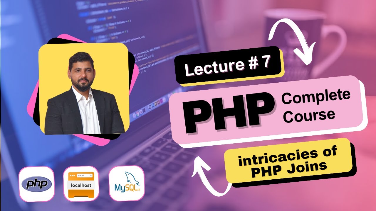 PHP Complete Course - Lecture 7 - Handle multiple tables of data at a ...