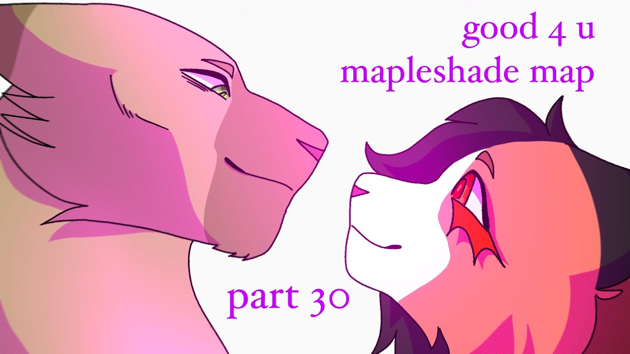 🍁 good 4 u 🍁 mapleshade map | part 30 - YouTube