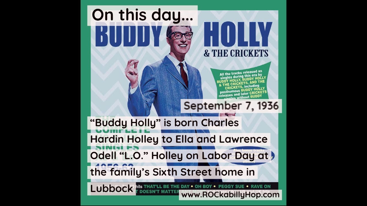 September 7, 1936 – Buddy Holly - YouTube