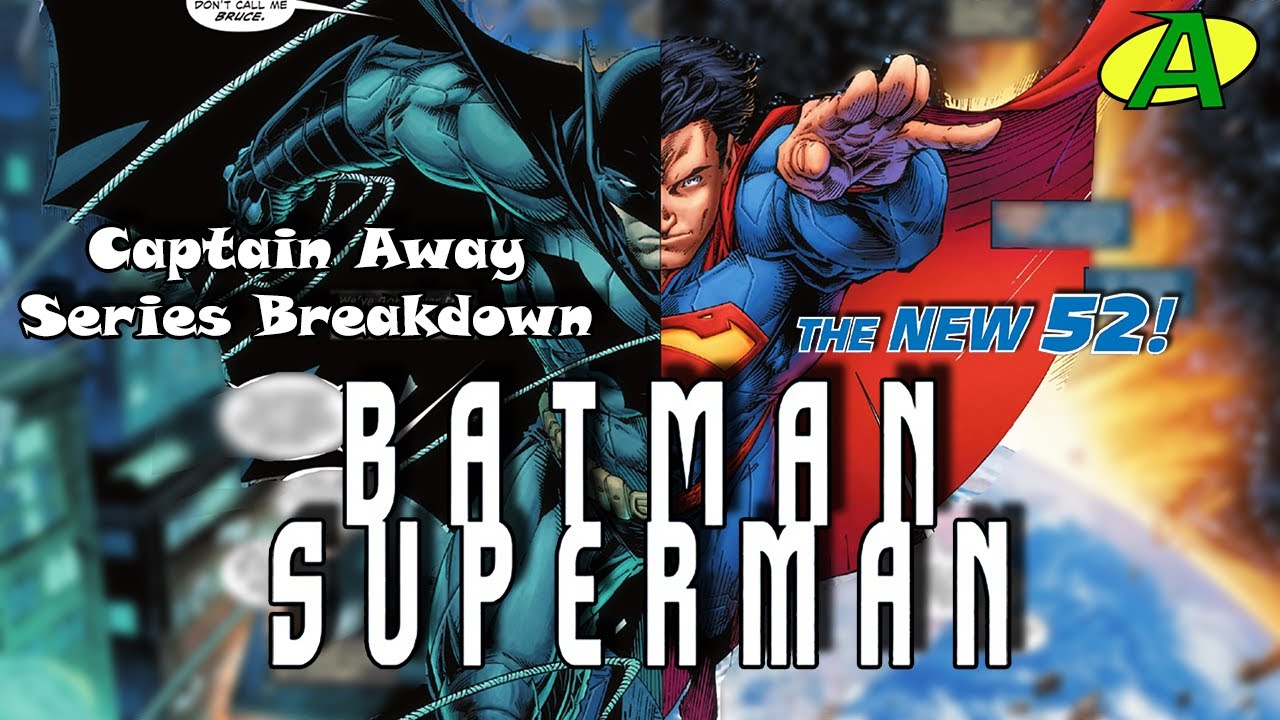 Batman/Superman (New 52) SERIES BREAKDOWN - YouTube