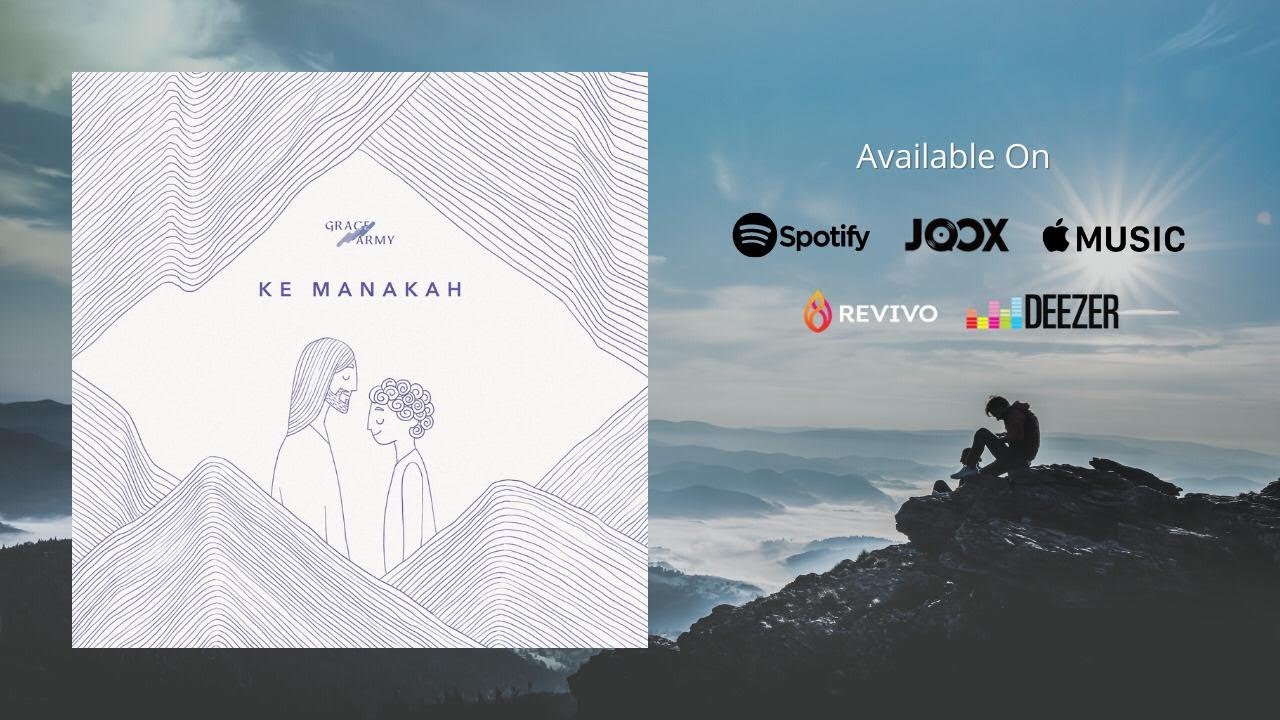 KE MANAKAH - Official Single Release by Grace Army - YouTube