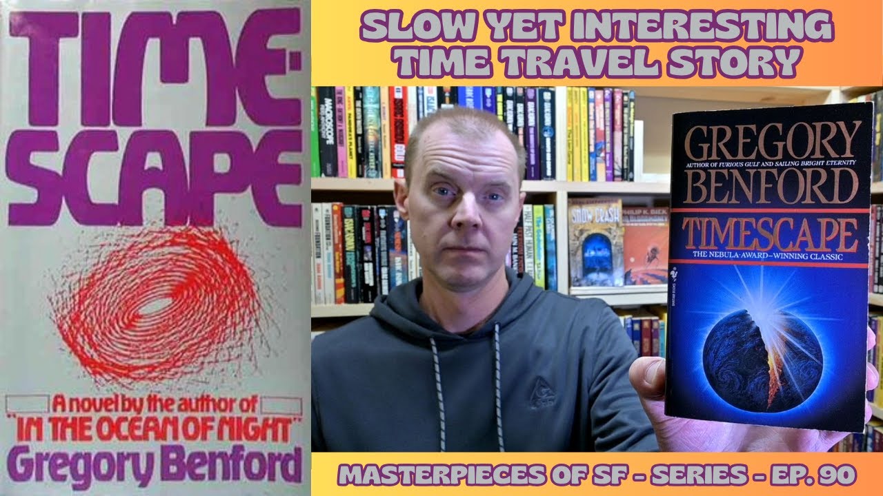 Timescape by Gregory Benford [Spoiler Free Review][Masterpieces of SF ...