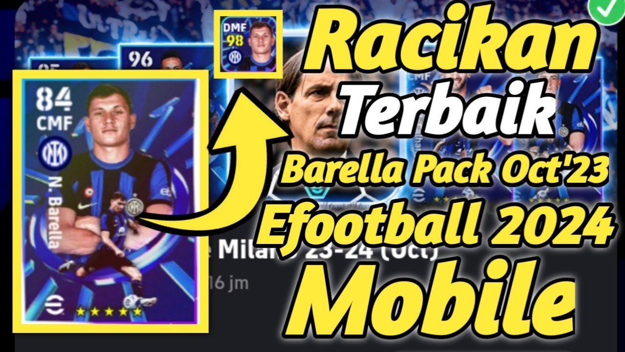 RACIKAN TERBAIK BARELLA DMF SERBA BISA KARTU PACK INTER MILAN EFOOTBALL ...