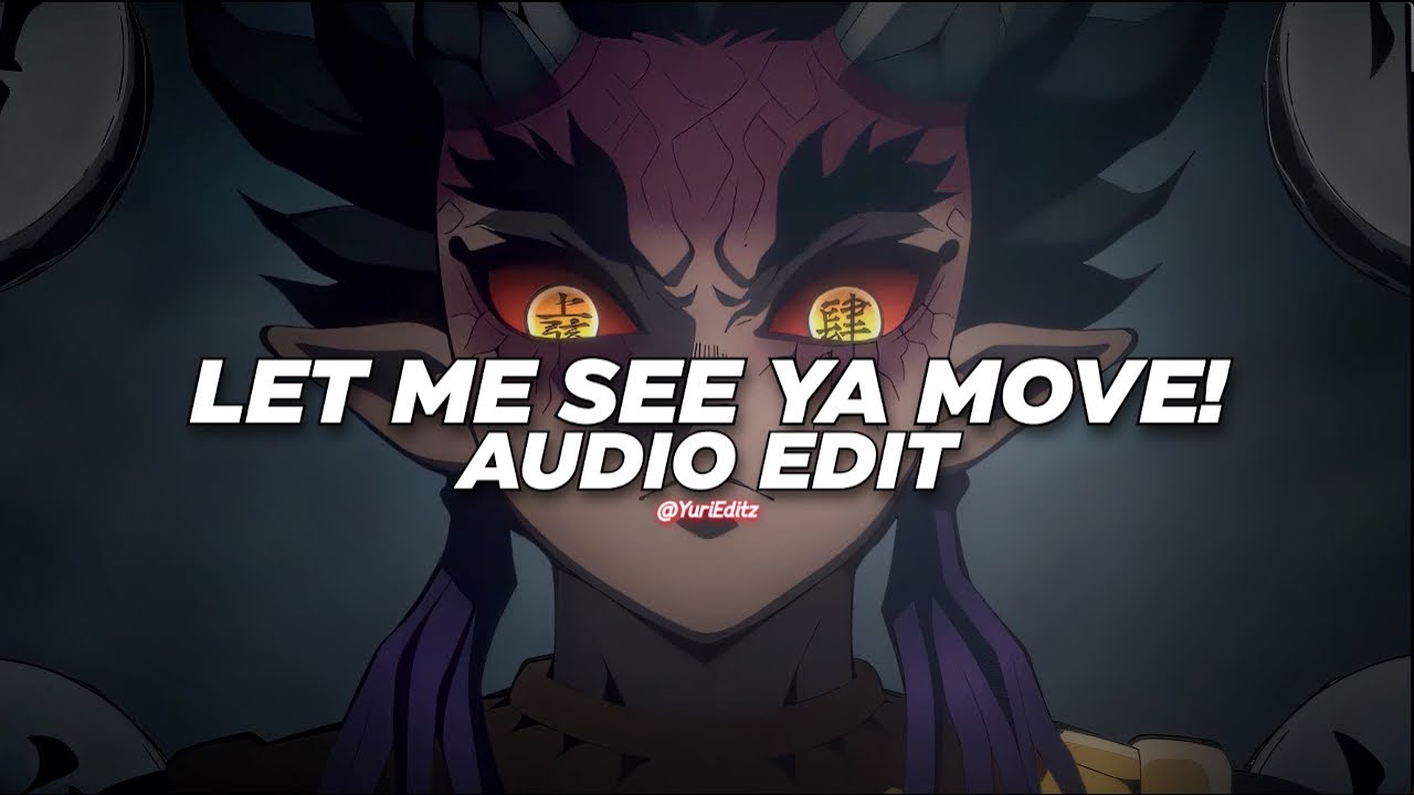 let me see ya move! - lumi athena & cade clair [edit audio] - YouTube