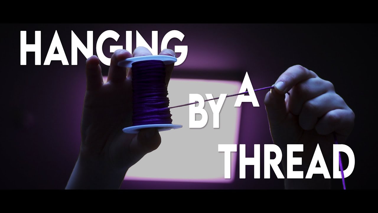HANGING BY A THREAD | short film - YouTube