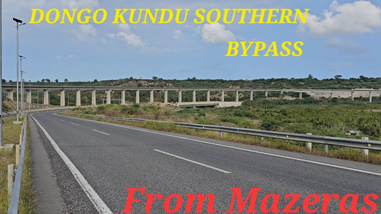 Mombasa southern bypass dongo kundu from mazeras#travel - YouTube