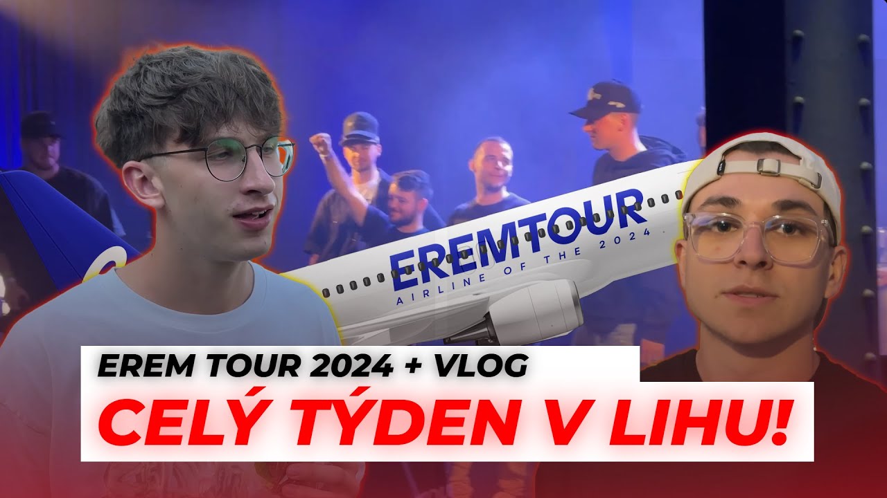 CELÝ TÝDEN V LIHU? EREM TOUR + VESNICKÁ ZÁBAVA! - YouTube