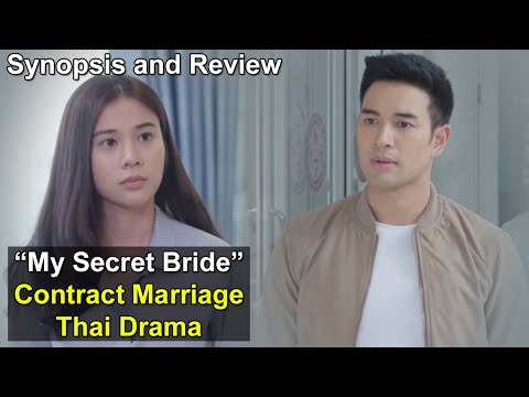Contract Marriage Thai Drama - My Secret Bride (Kao Waan Hai Noo Pen Sai Lub) | Grate & Kao | RomCom