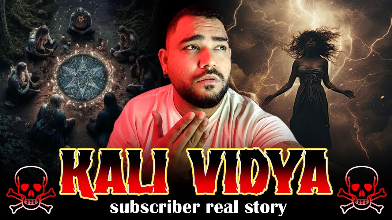 KALI VIDYA II SUBSCRIBER REAL HORROR STORY II JATIN GOURI HORROR - YouTube