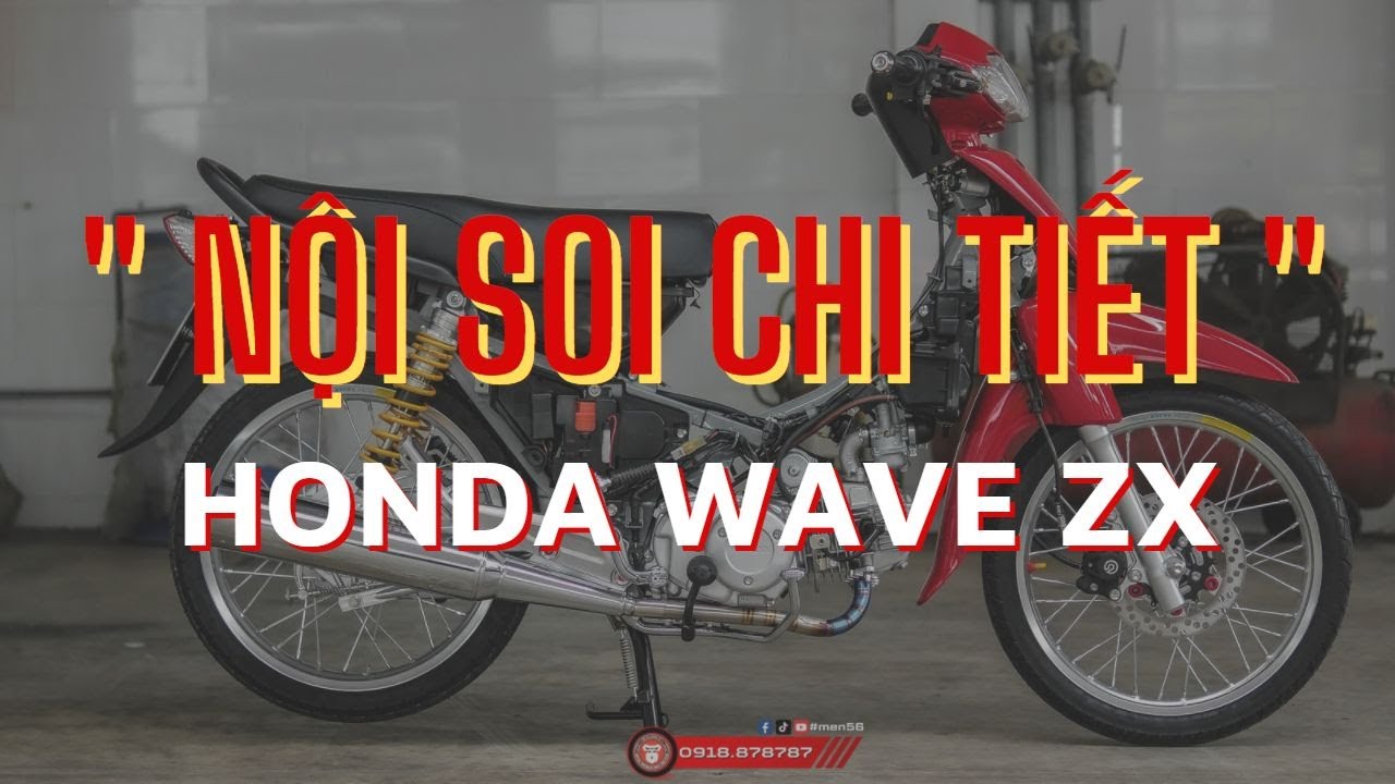" Nội Soi Chi Tiết " Honda Wave ZX Tại Workshop MEN56… - YouTube