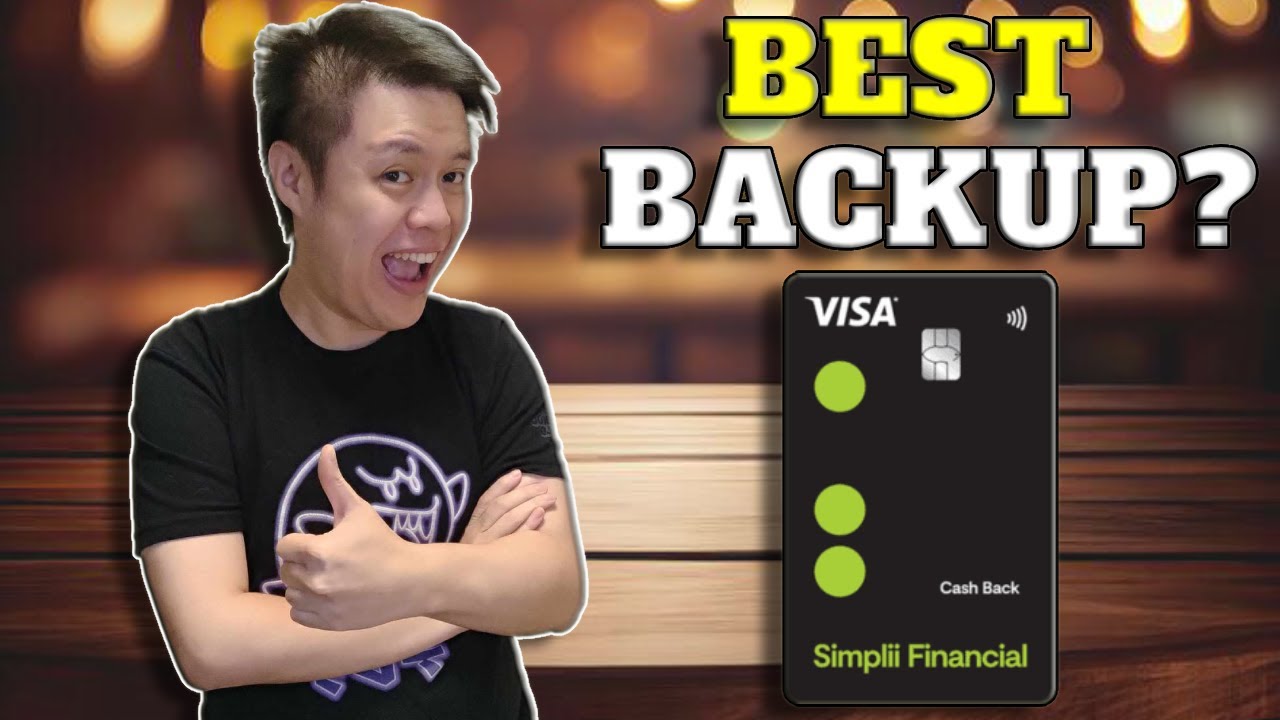 Simplii Cashback Visa Review: The Best Backup Credit Card in Canada ...