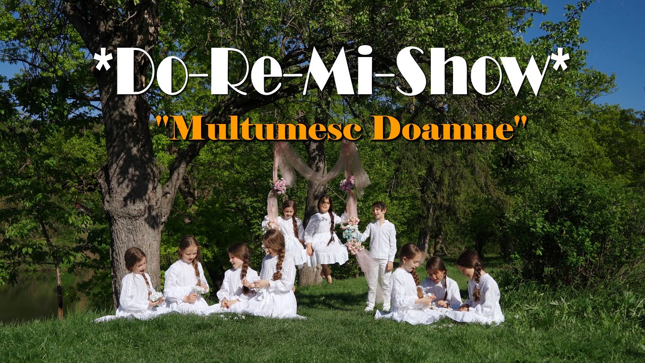 Do-Re-Mi-Show - Mulțumesc Doamne - YouTube