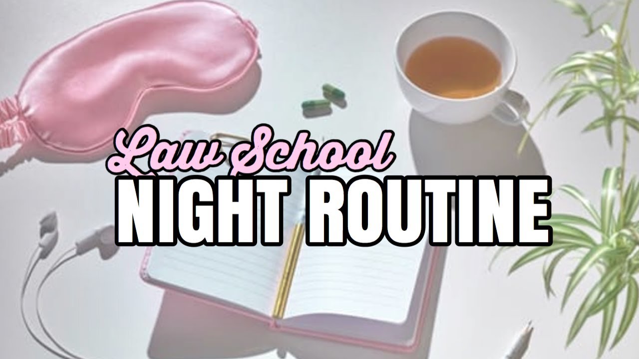 LAW SCHOOL NIGHT ROUTINE! 🌜 - YouTube