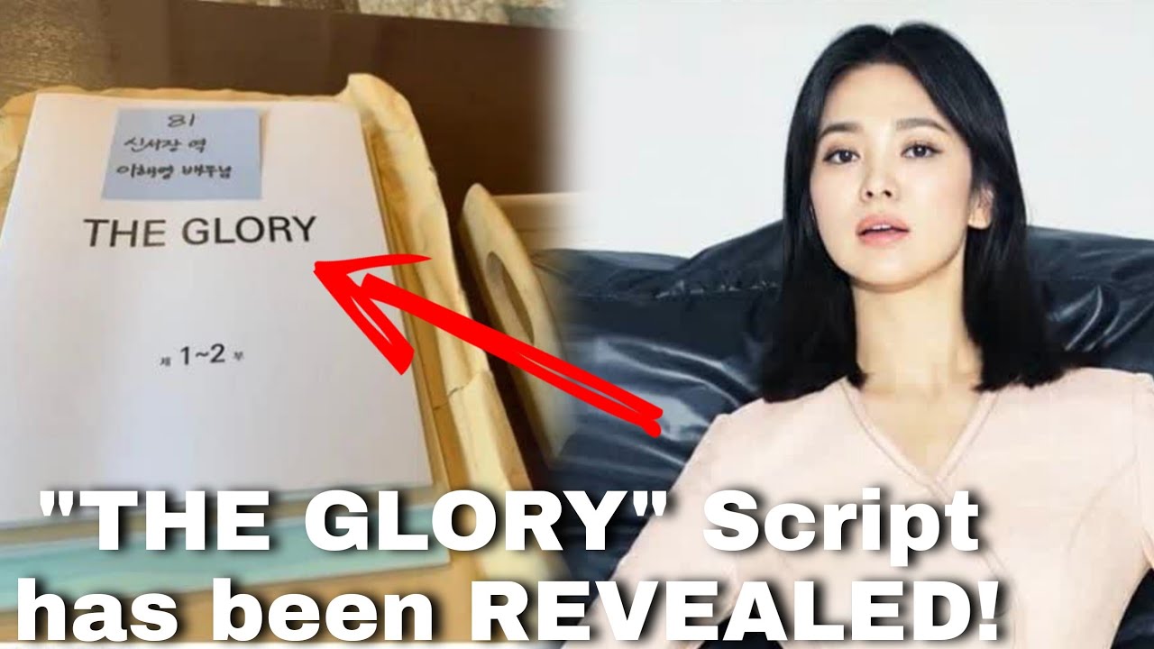 "THE GLORY" Script has been REVEALED! | SONG HYE KYO | LATEST BUZZ ...