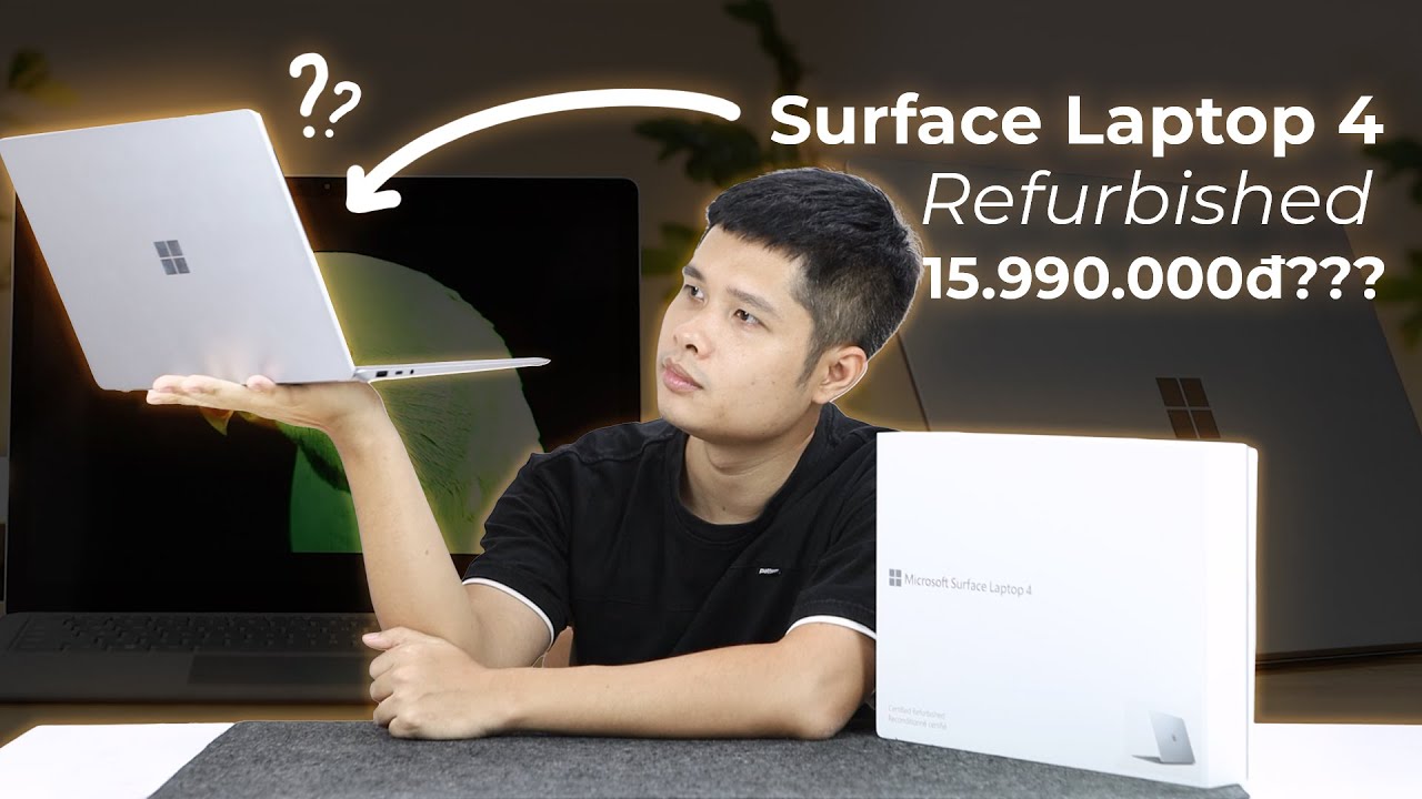 Mở Hộp Surface Laptop 4 Ref - Laptop cao cấp giá bình dân, sinh viên được giá tốt hơn nữa - YouTube