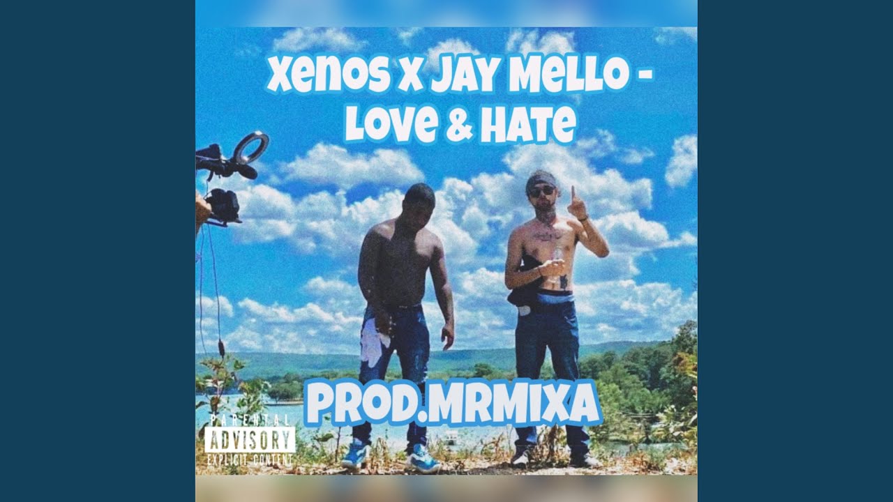 Love & Hate (feat. Jay Mello) (Explicit) - YouTube
