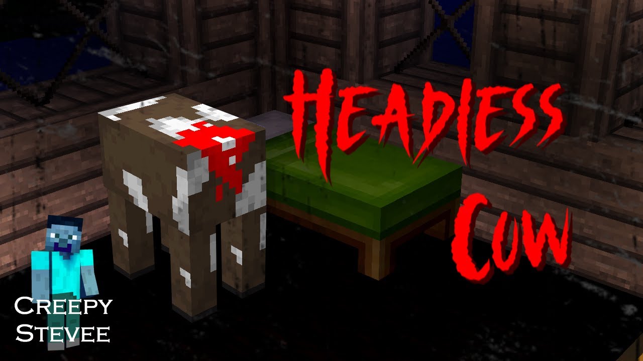 If you find a headless cow in your house, abandon YOUR HOUSE! Minecraft ...