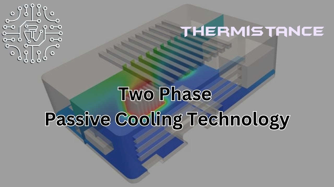 Can Two-Phase Passive Cooling Revolutionize Thermal Management? - YouTube