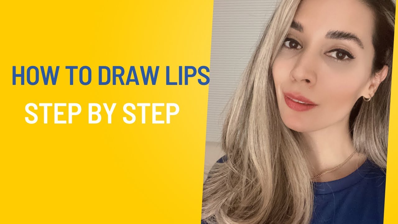 How To Draw Lips Step By Step Youtube