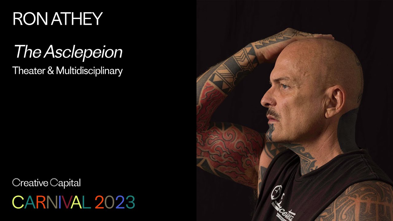 Ron Athey: The Asclepeion | Creative Capital Project - YouTube