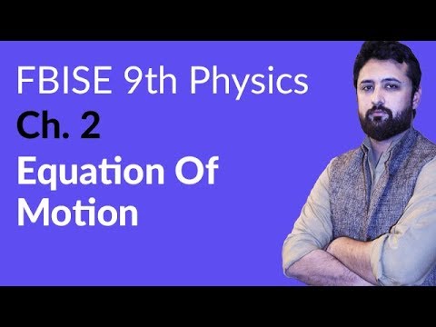 9th Class Physics Federal Board, Ch 2 - 9th Physics Equation of Motion ...