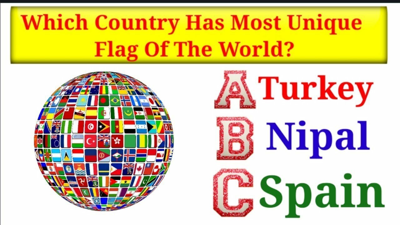 Which country Has Most unique flag of The World countries GK ...